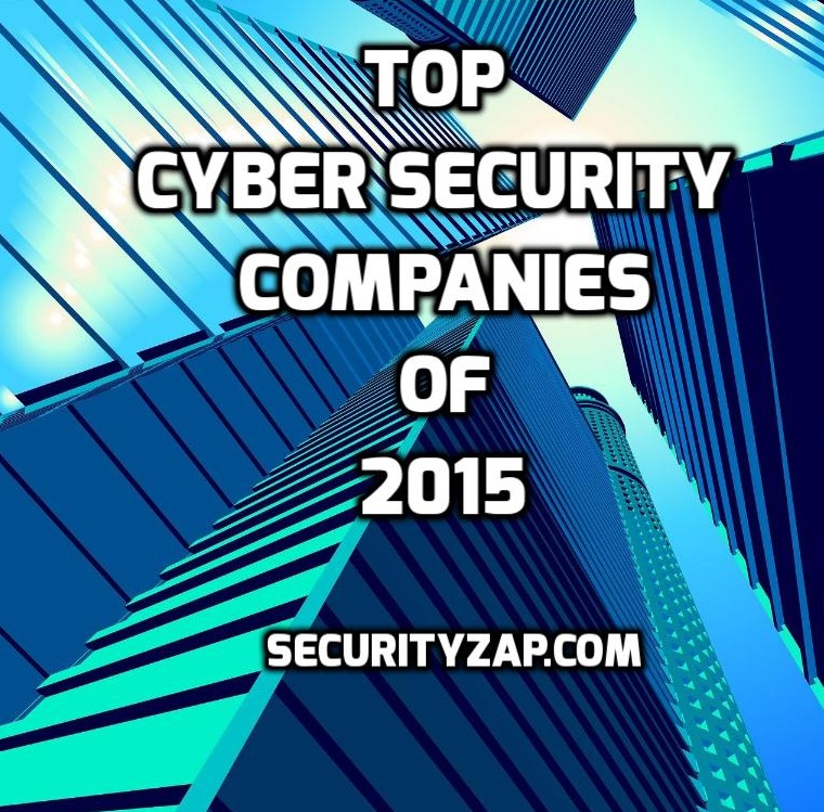 Top Cyber Security Companies of 2019 | Security Zap